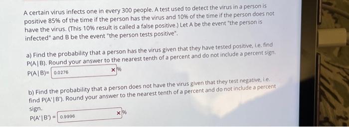 Solved A certain virus infects one in every 300 people. A | Chegg.com