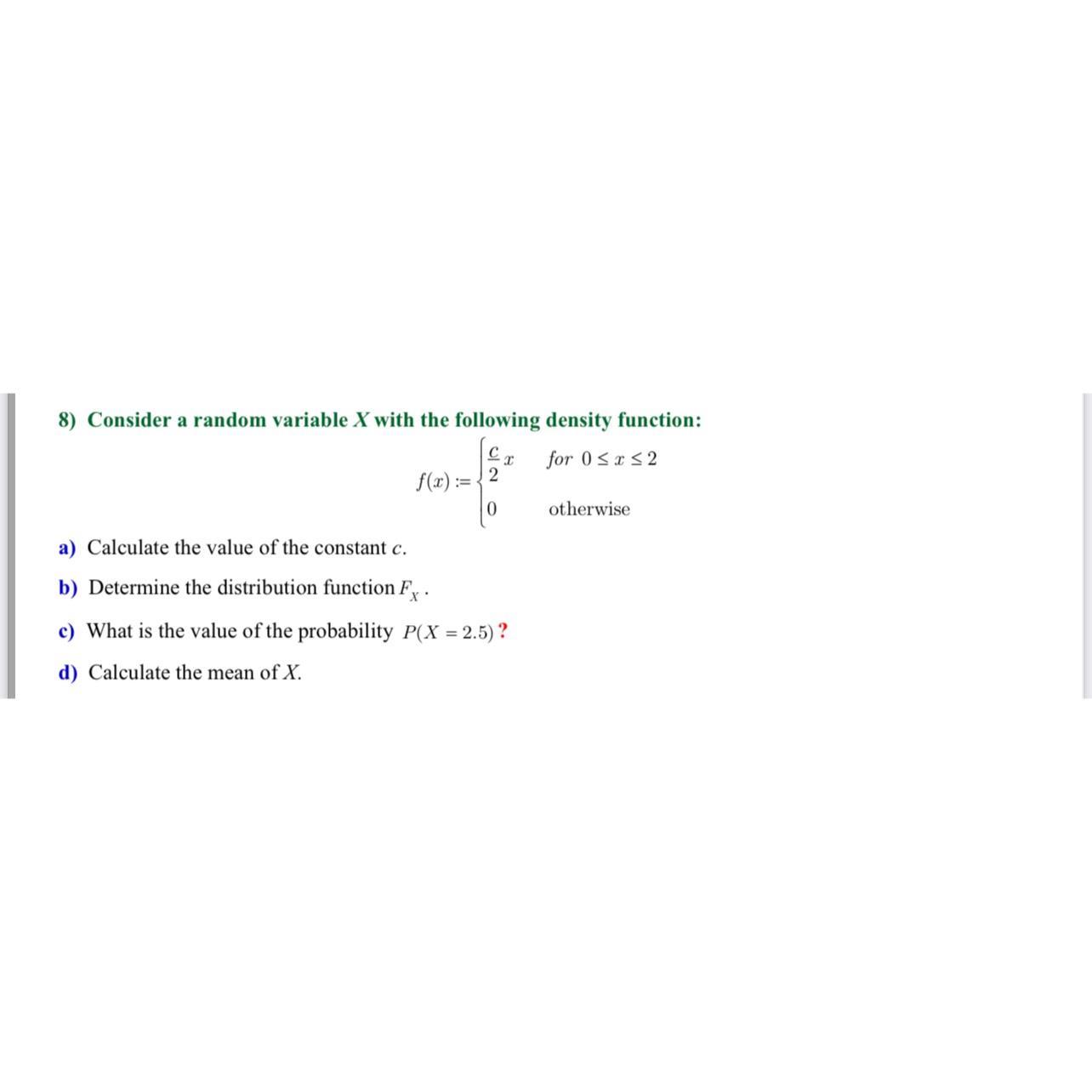 Solved Consider a random variable x ﻿with the following | Chegg.com