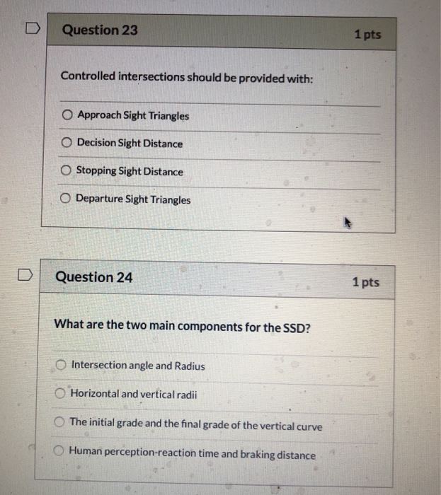 Solved Question 23 1 pts Controlled intersections should be | Chegg.com