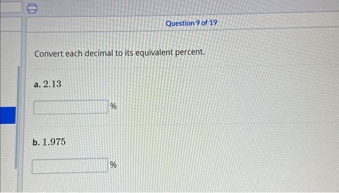 Solved Convert each decimal to its equivalent percent. a. | Chegg.com