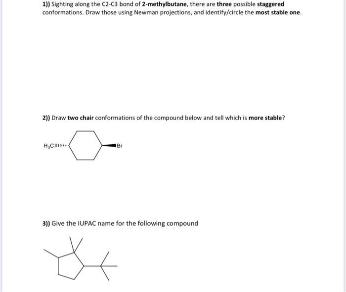 Solved 1)) Sighting along the C2-C3 bond of 2-methylbutane, | Chegg.com