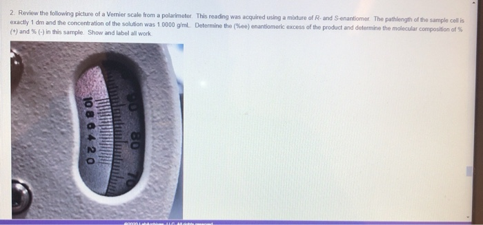 2. Review the following picture of a Vernier scale | Chegg.com