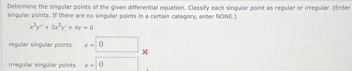 Solved Determine the singular points of the given | Chegg.com