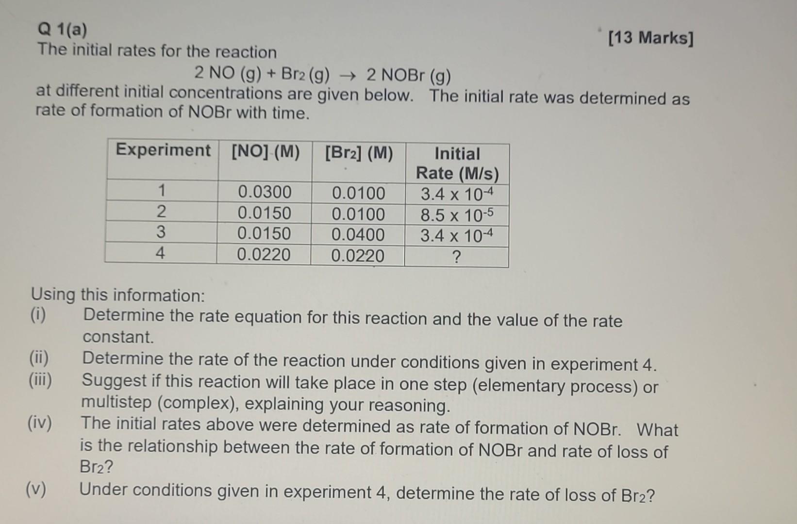 Solved Q 1 A The Initial Rates For The Reaction [13 Marks]
