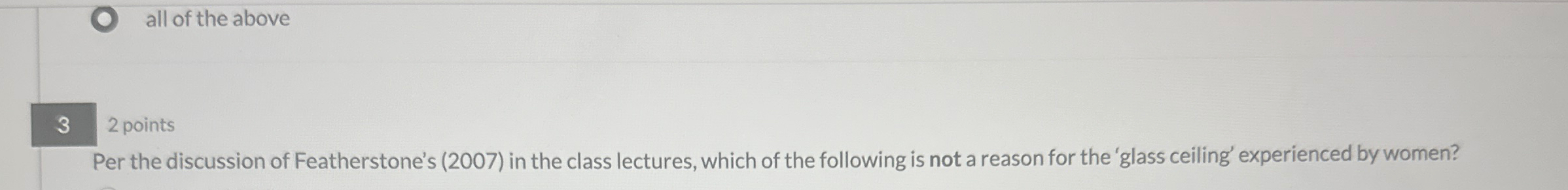 Solved Per the discussion of Featherstone's (2007) ﻿in the | Chegg.com