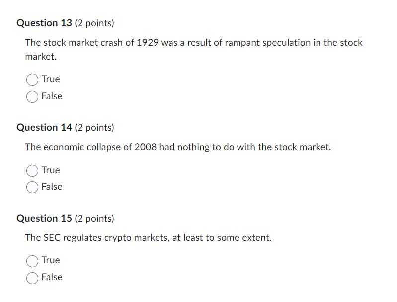 Solved Question 13 (2 ﻿points)The stock market crash of 1929 | Chegg.com