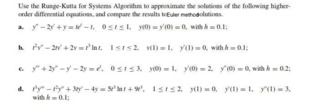 Solved Use the Runge-Kutta for Systems Algorithm to | Chegg.com