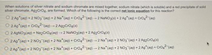 Solved When solutions of silver nitrate and sodium chromate | Chegg.com