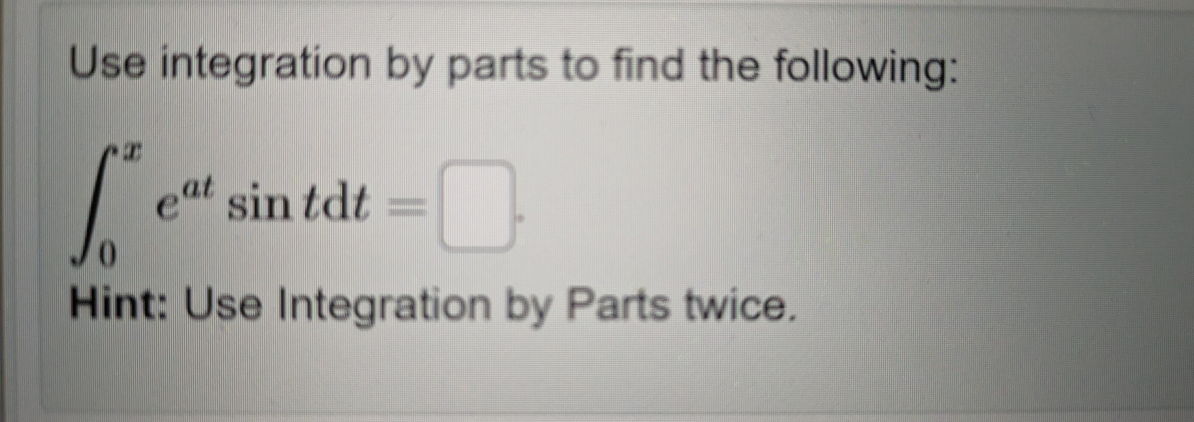 Solved Use integration by parts to find the | Chegg.com