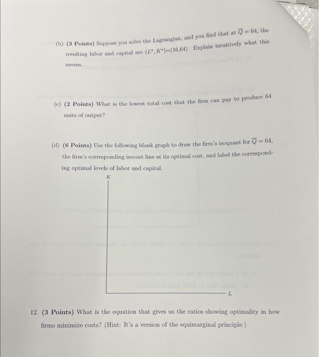 Solved (b) (3 Points) Suppose you solve the Lagrangian, and | Chegg.com