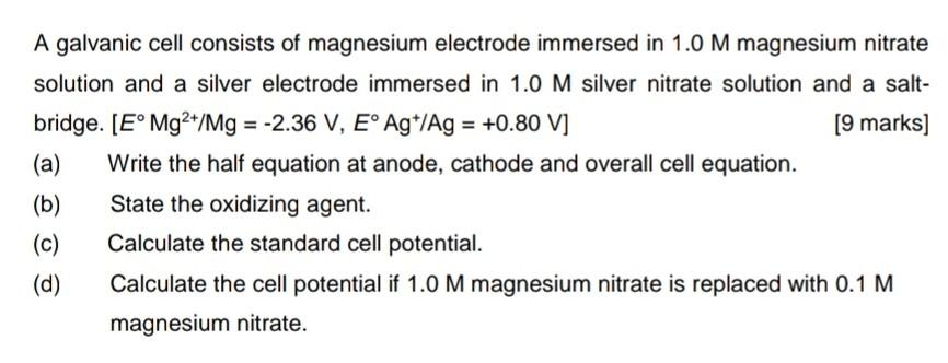 Solved A galvanic cell consists of magnesium electrode | Chegg.com