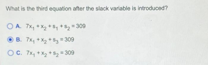 Solved Determine the number of slack variables and name | Chegg.com