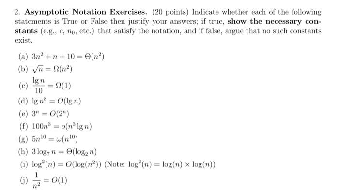 Solved 2. Asymptotic Notation Exercises. (20 points) | Chegg.com