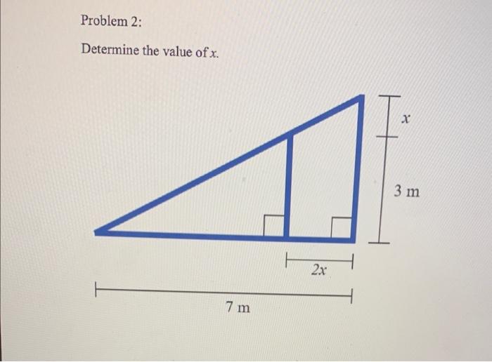 Solved Problem 2: Determine the value of x. | Chegg.com