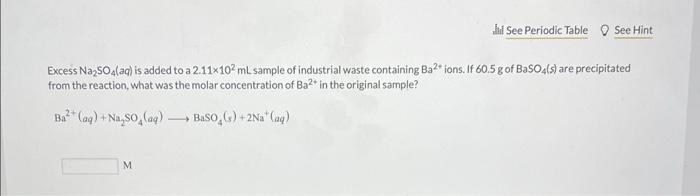 Solved Excess Na2SO4(aq) is added to a 2.11×102 mL sample of | Chegg.com