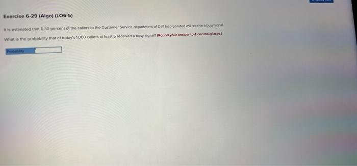 Solved Exercise 6-29 (Algo) (LO6-5) It is estimated that | Chegg.com
