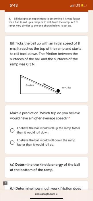 Solved 5:43 val TEL 4. Bill designs an experiment to | Chegg.com
