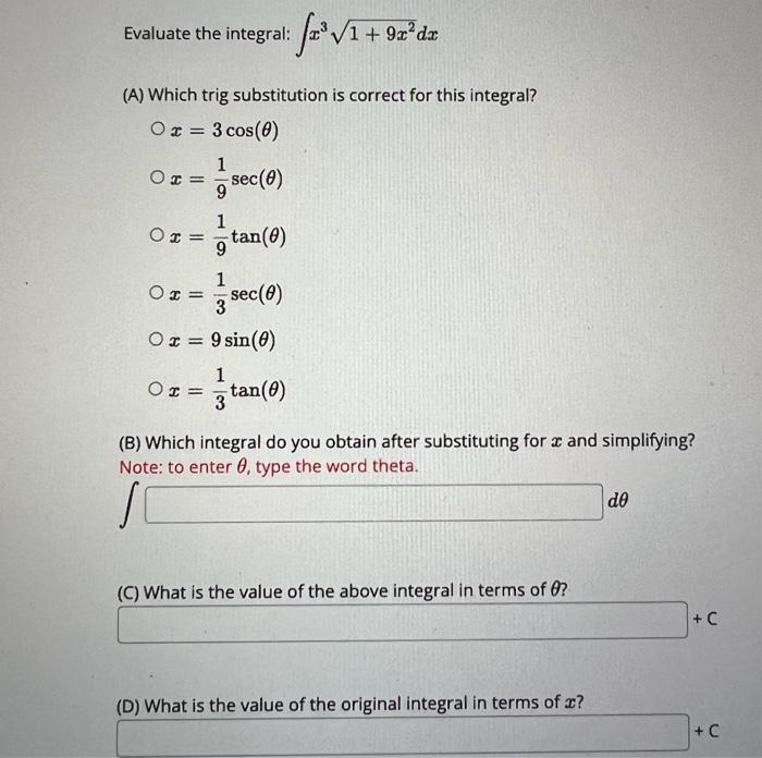Solved Evaluate the integral: ∫x31+9x2dx (A) Which trig | Chegg.com