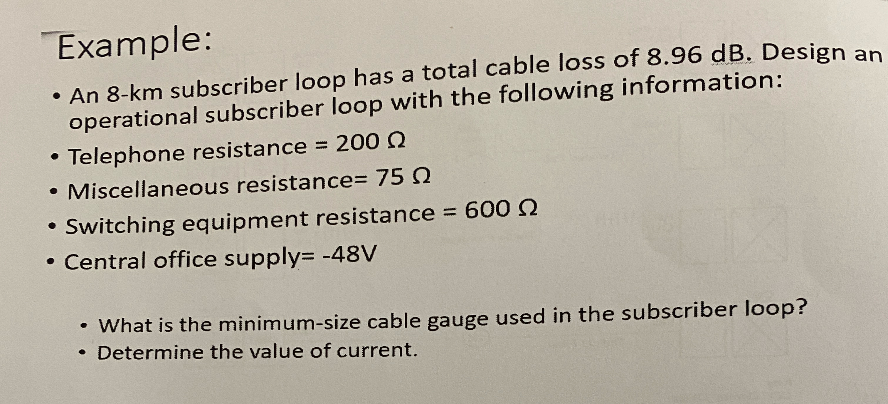 Solved Example:An 8-km subscriber loop has a total cable | Chegg.com