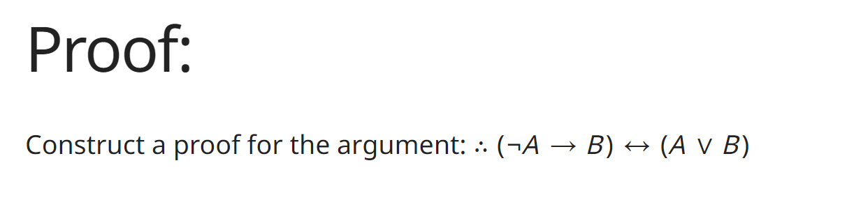 Solved Proof: Construct a proof for the argument: A and B, | Chegg.com