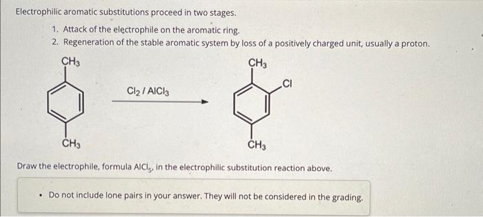 Solved please only Draw the electrophile, formula AlCl5, in | Chegg.com