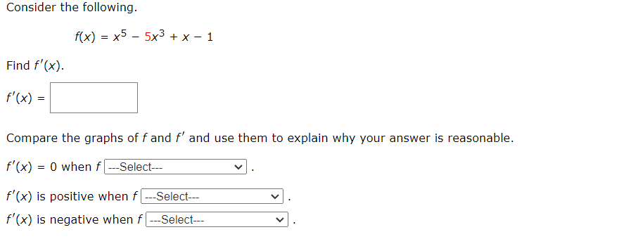 Solved Consider the following.f(x)=x5-5x3+x-1Find | Chegg.com