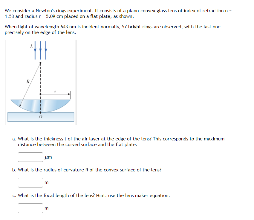 Solved We consider a Newton's rings experiment. It consists | Chegg.com