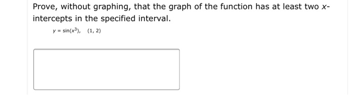 Solved Prove Without Graphing That The Graph Of The 