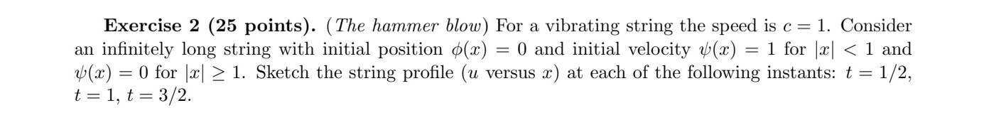 Solved Exercise 2 (25 points). (The hammer blow) For a | Chegg.com