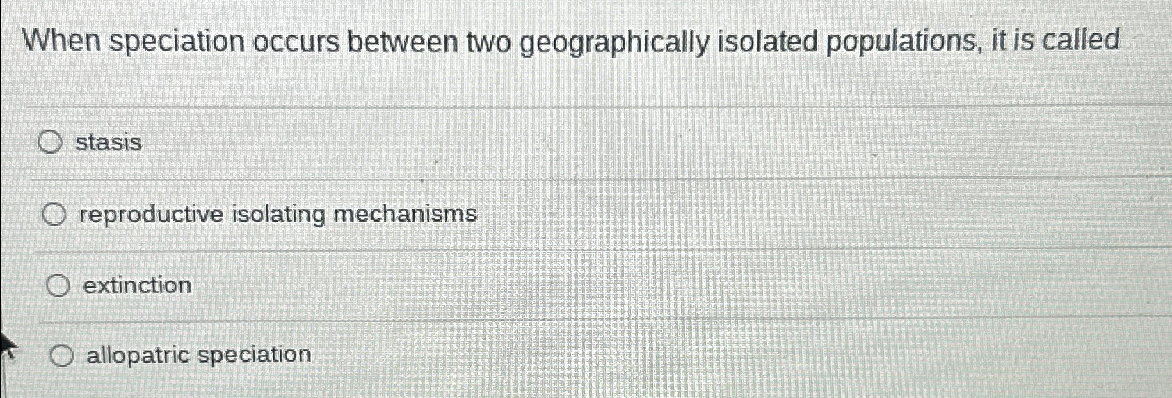 Solved When speciation occurs between two geographically | Chegg.com