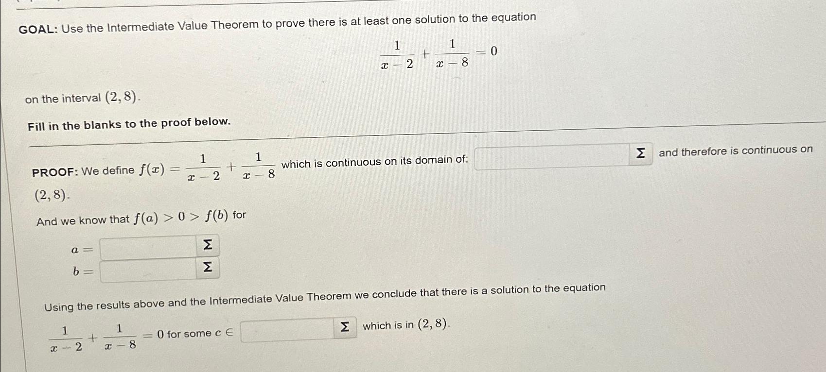Solved GOAL: Use the Intermediate Value Theorem to prove | Chegg.com