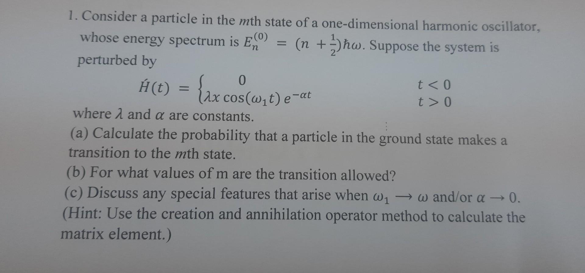 Solved 1. Consider a particle in the m th state of a | Chegg.com