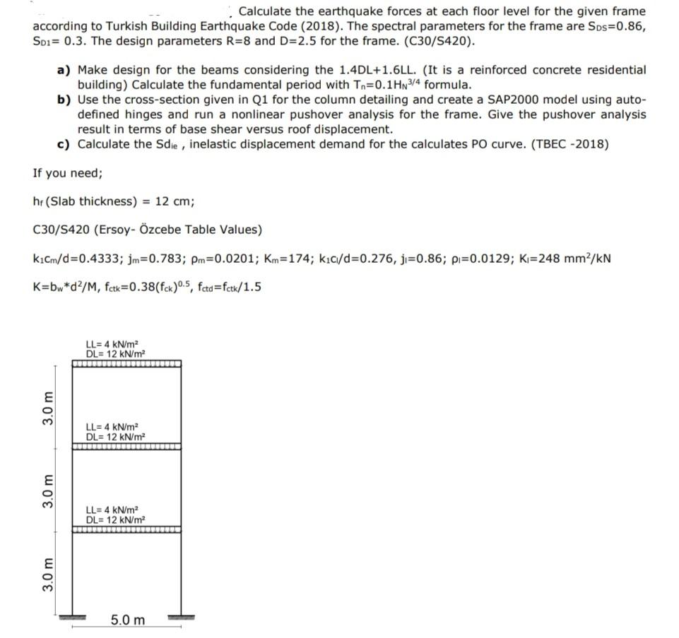 Solved Calculate the earthquake forces at each floor level | Chegg.com
