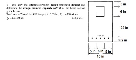 Solved 5 in 1 - Use only the ultimate-strength design | Chegg.com