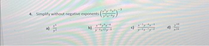 Solved 4. Simplify without negative exponents | Chegg.com