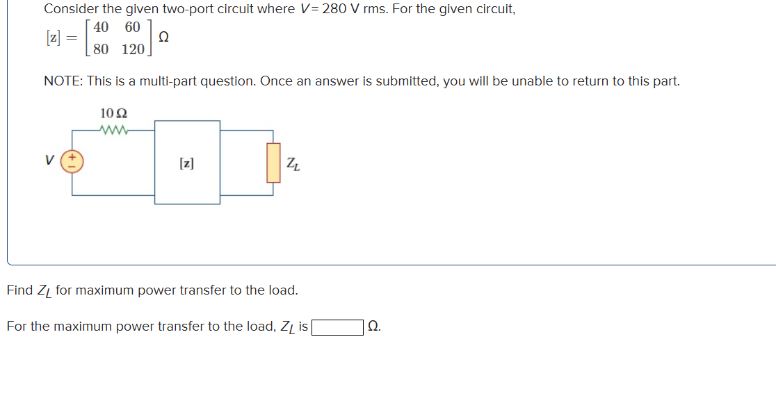Solved Consider the given two-port circuit where V=280V rms. | Chegg.com