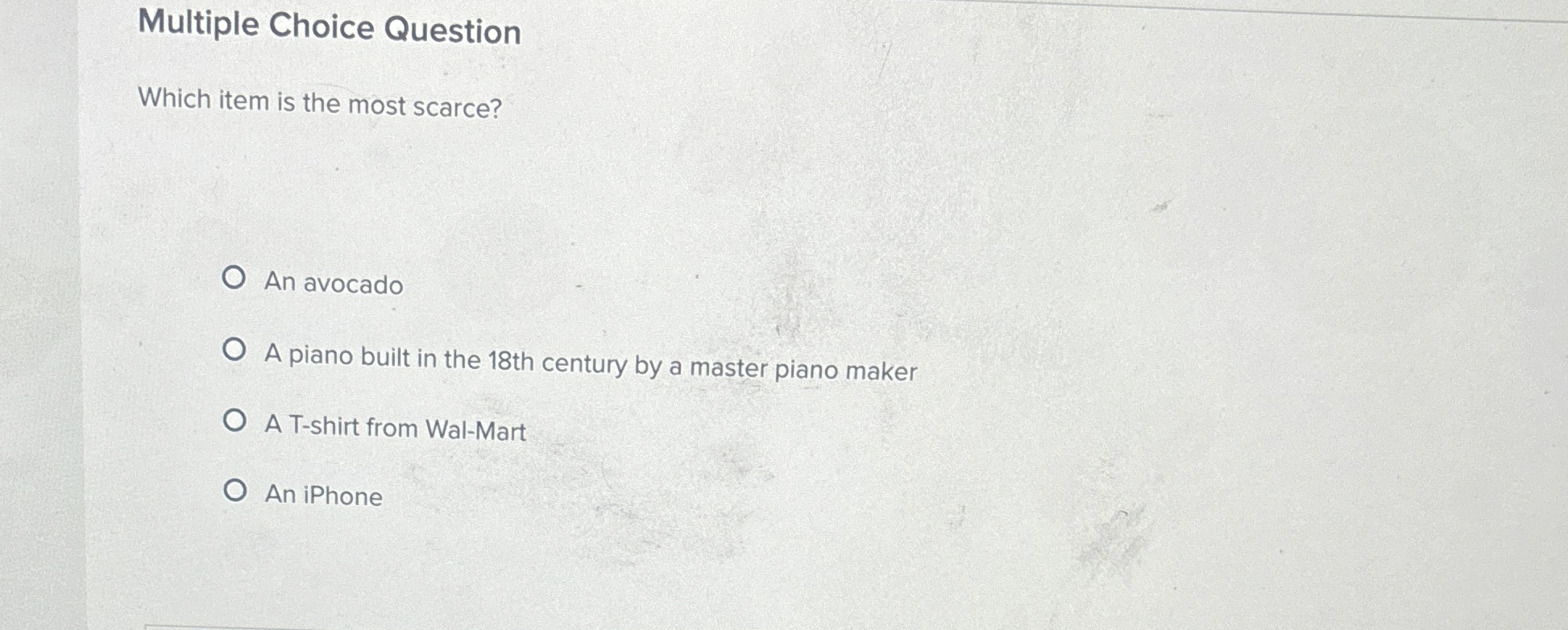 Solved Multiple Choice QuestionWhich item is the most | Chegg.com