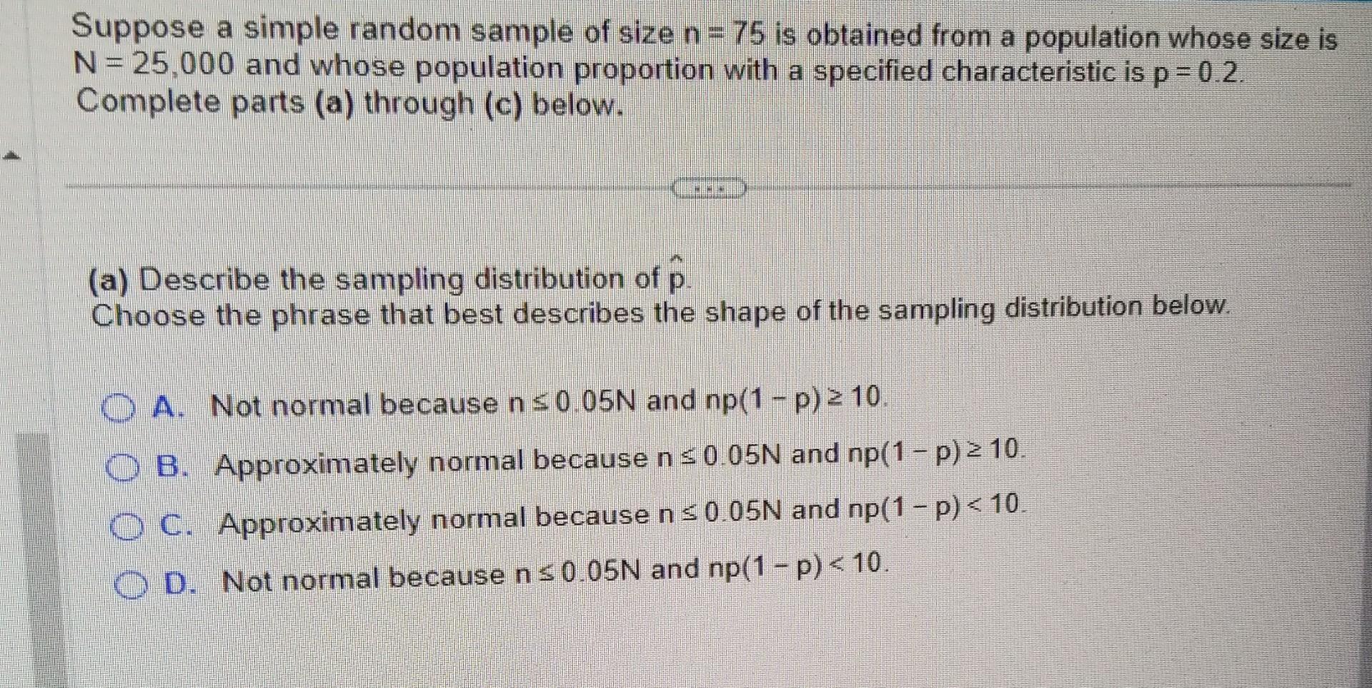 Solved Suppose a simple random sample of size n=75 is | Chegg.com