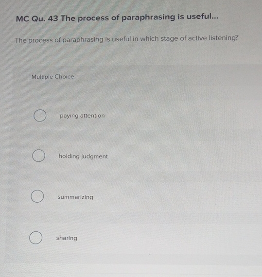 Solved MC Qu. 43 ﻿The process of paraphrasing is | Chegg.com
