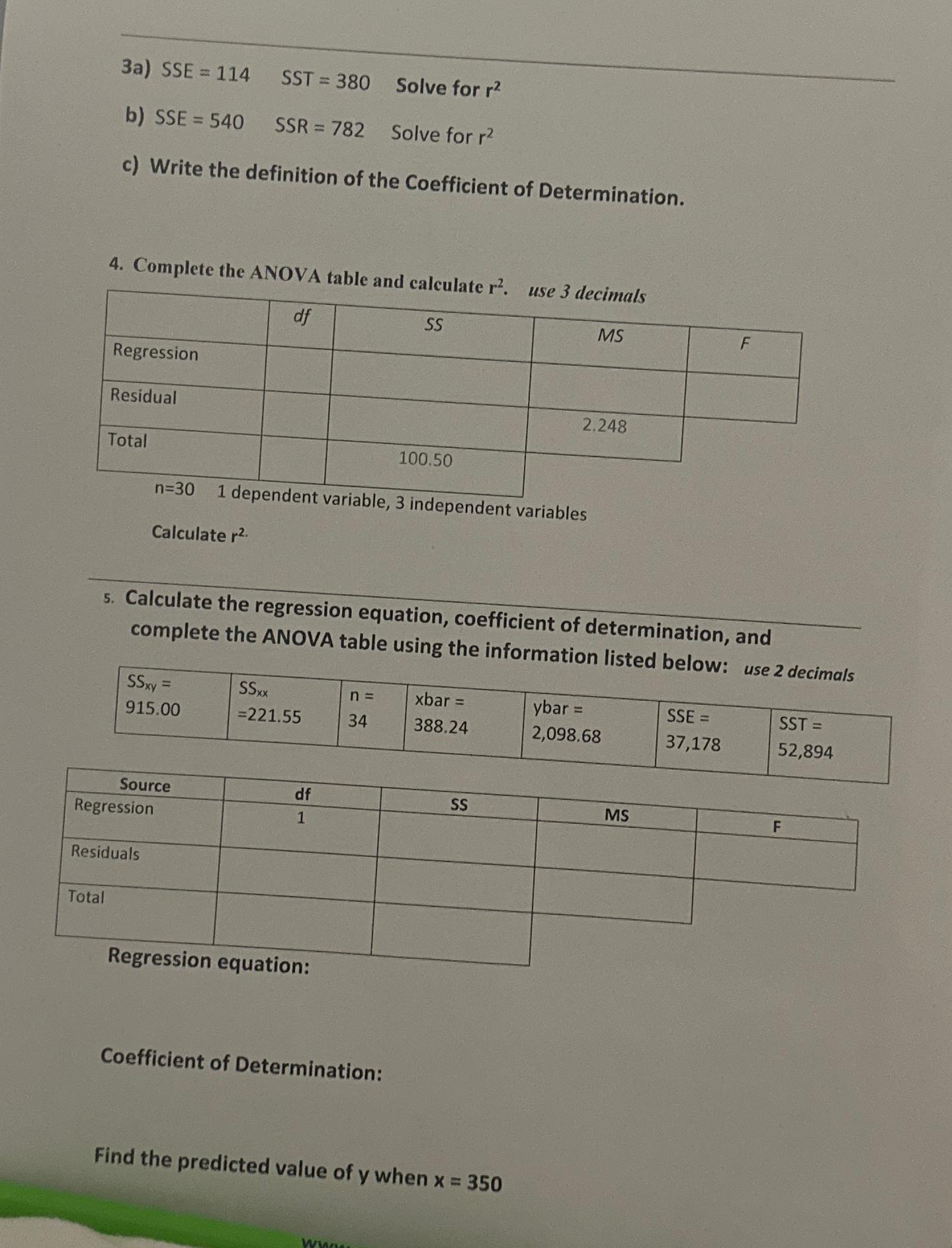 Solved 3a) ﻿SSE=114, ﻿SST =380, ﻿Solve for r2b) ﻿SSE=540, | Chegg.com