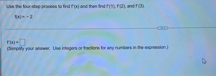 Solved Use the four-step process to find f′(x) and then find | Chegg.com