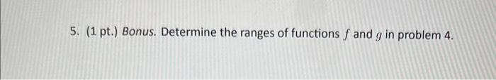 Solved 4. (5 pts.) On functions. For each function below, | Chegg.com