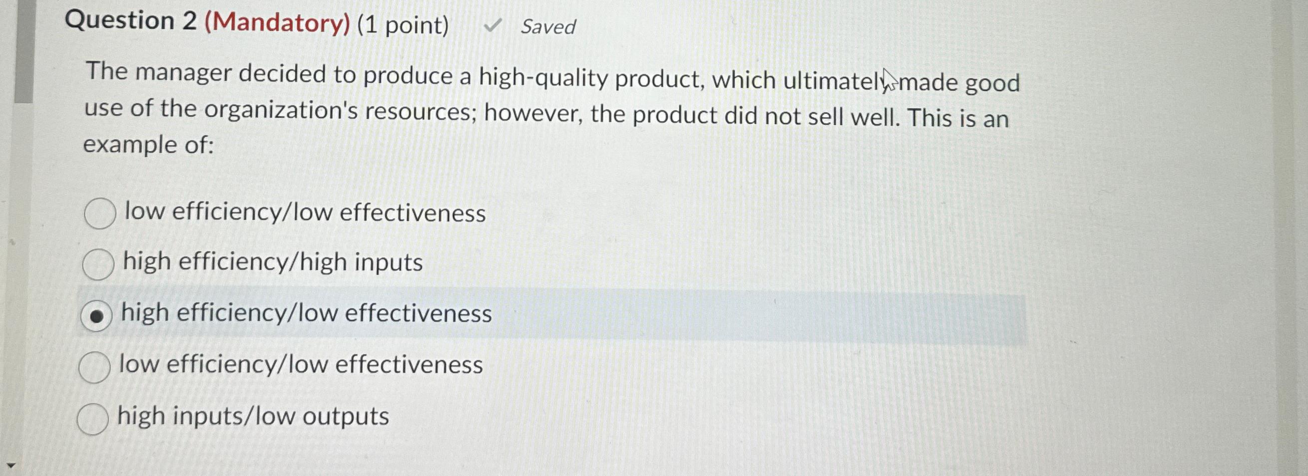 Solved Question 2 (Mandatory) (1 ﻿point) , ﻿SavedThe manager | Chegg.com