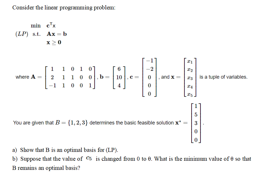 Solved Consider The Linear Programming Problem Min Cx Lp 6251