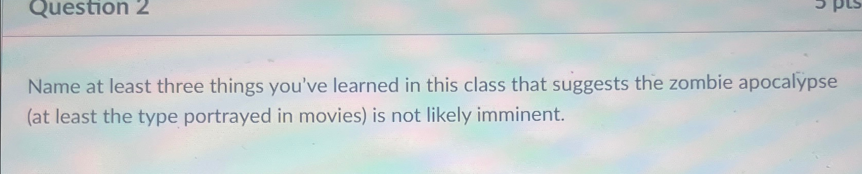 Solved Question 2Name at least three things you've learned | Chegg.com