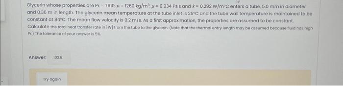Solved Glycerin whose properties are Pr=7610,ρ=1260 | Chegg.com