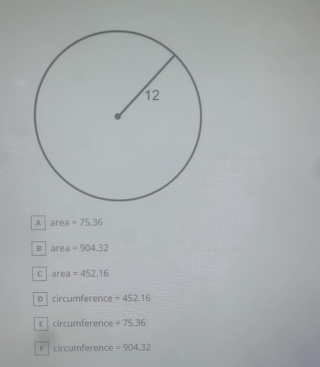 Solved Find both the area and circumference of the circle | Chegg.com
