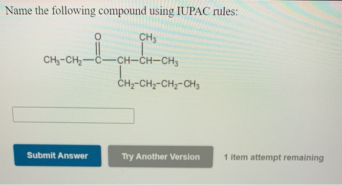 Solved Name the following compound using IUPAC rules: CH3 | Chegg.com
