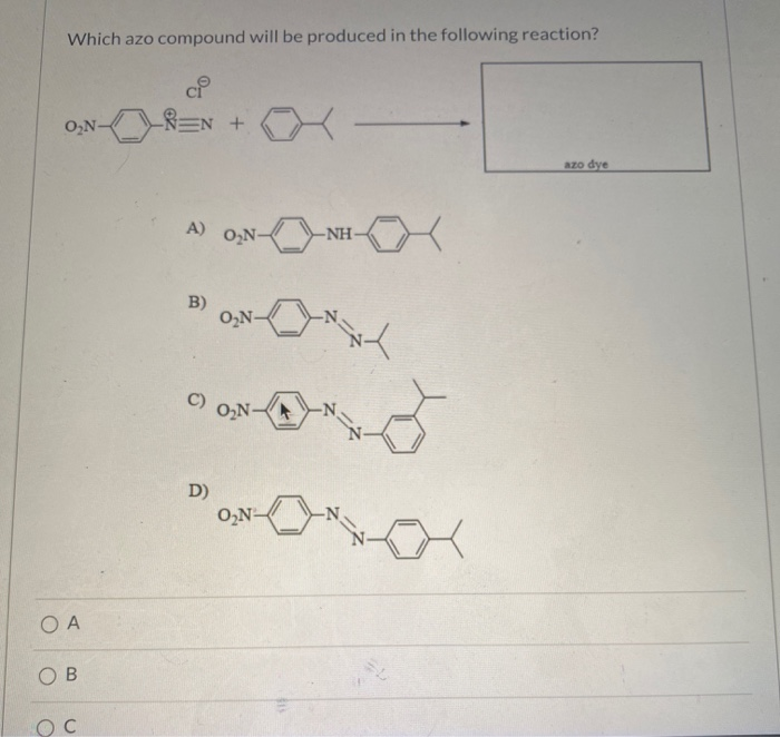 Solved Which azo compound will be produced in the following | Chegg.com