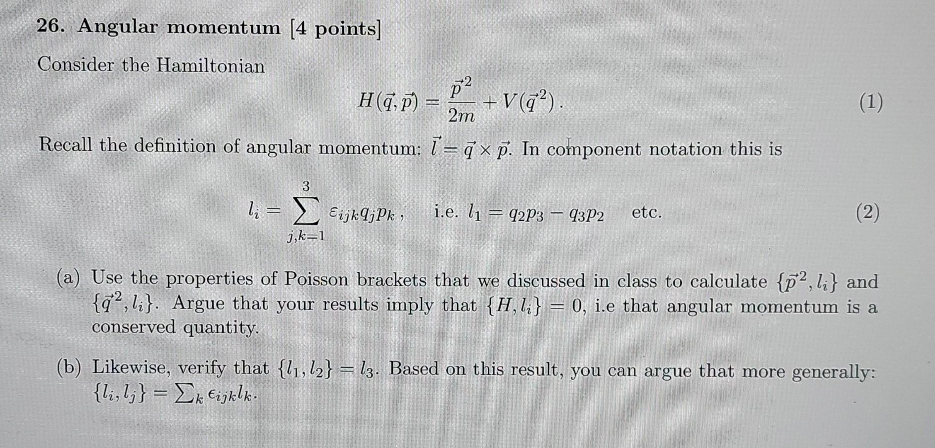 Solved 26. Angular momentum [4 points] Consider the | Chegg.com